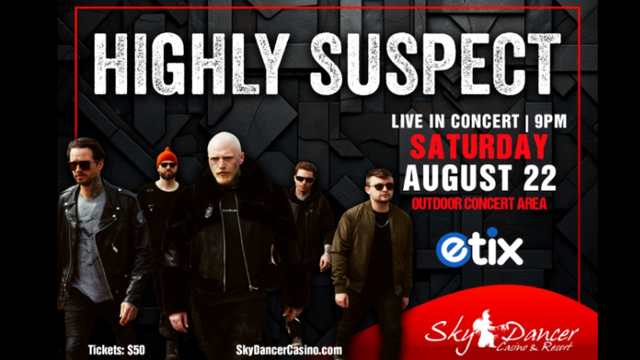 Highly Suspect Concert at Sky Dancer Casino - 730 CKDM